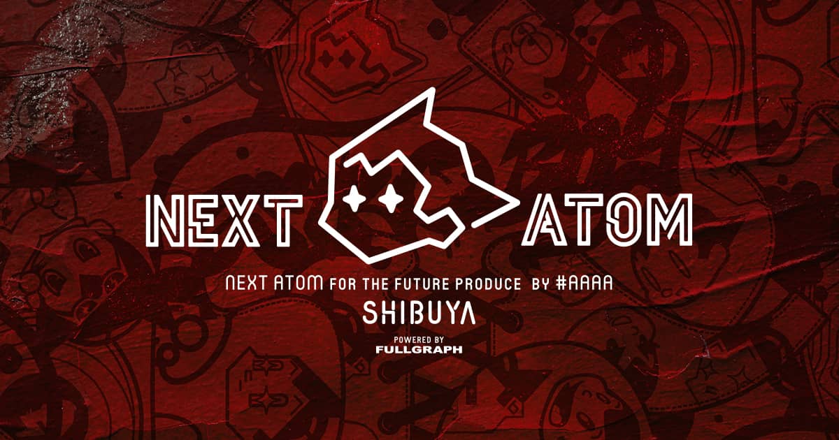 NEXT ATOM SHIBUYA